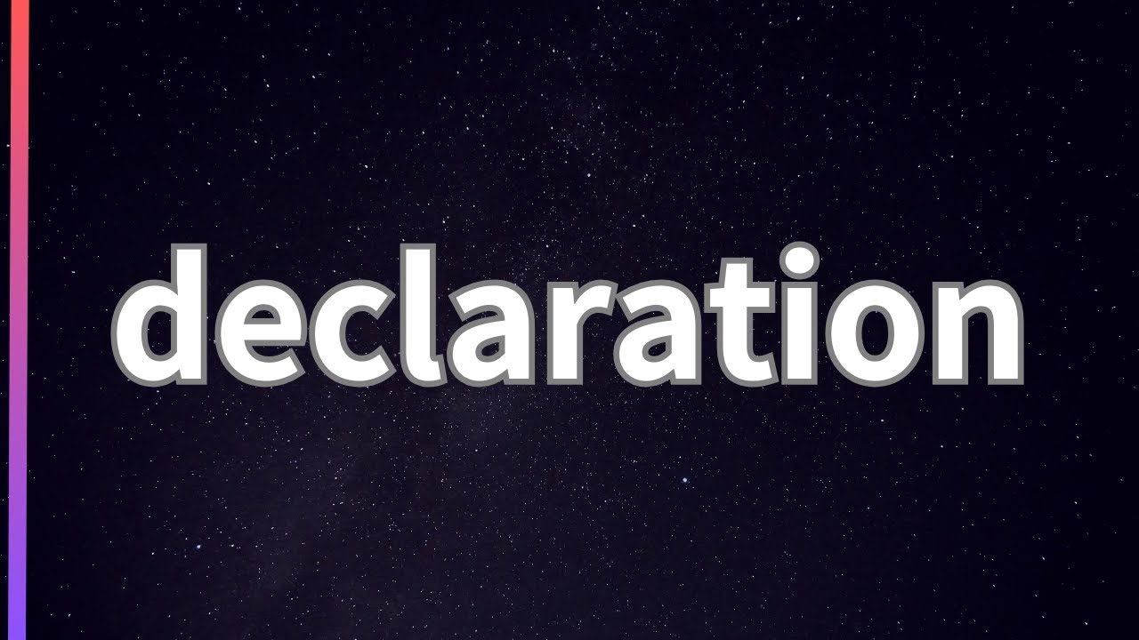 declaration - YouTube
