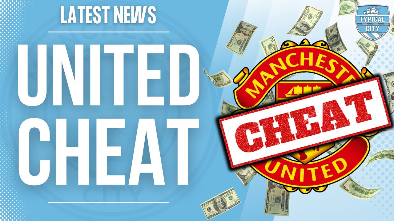 Manchester United CHEAT FFP! Man City Latest News - YouTube