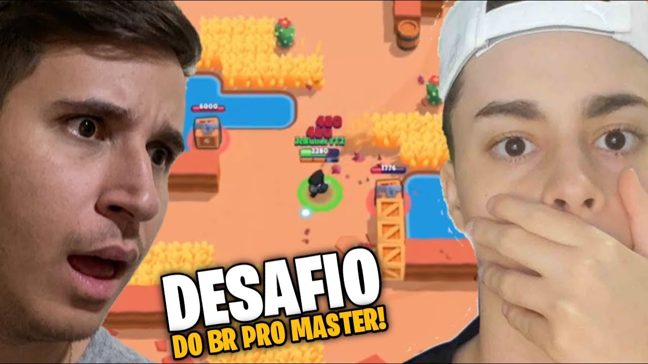 FUI DESAFIADO PELO BR Pro Master E... DEU RUIM!! BRAWL STARS - YouTube