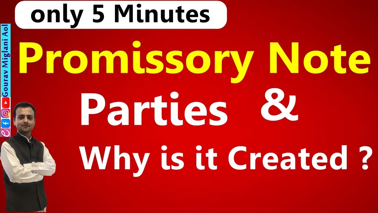 Parties to Promissory Note | Bills of Exchange | Promissory note in ...