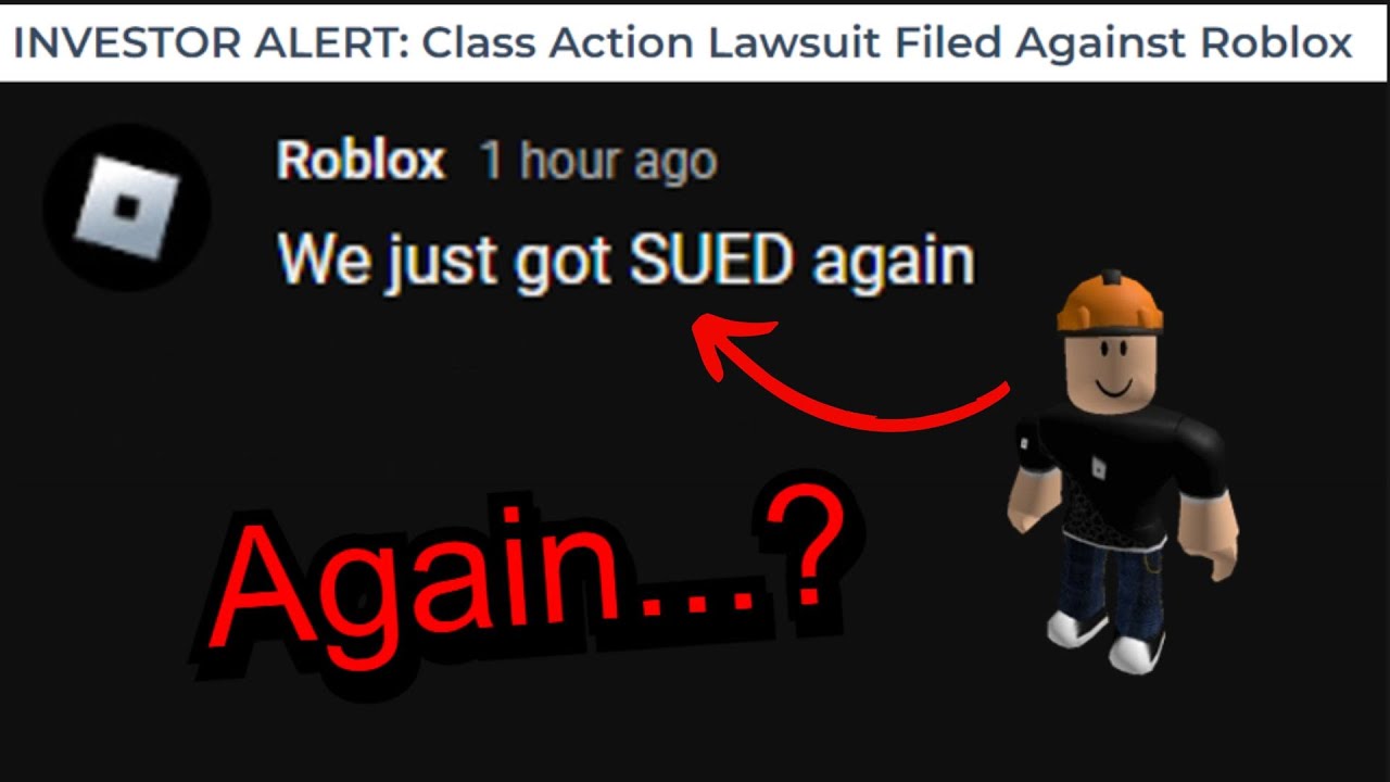 Roblox ALLEGEDLY Is Getting SUED again... - YouTube