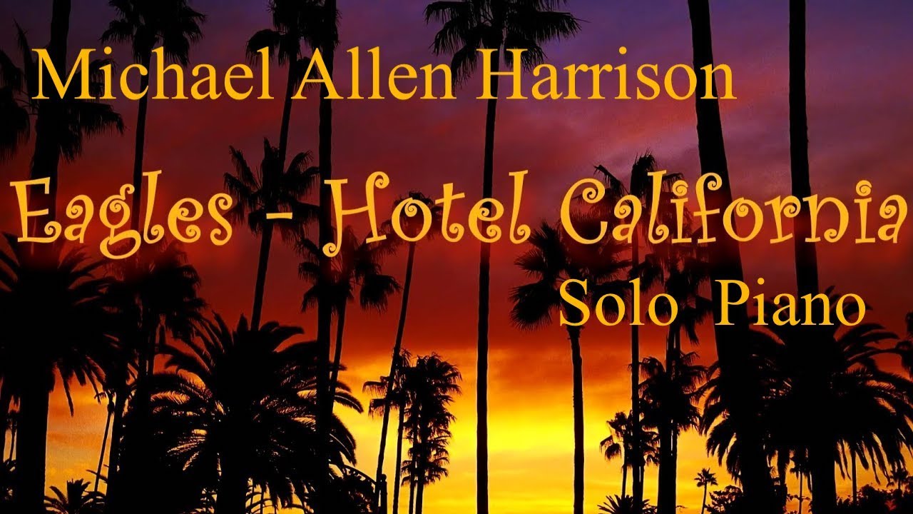 Hotel California (Don Henley, Glenn Frey, Don Felder) arranged and ...