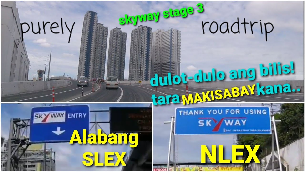 SLEX (skyway Alabang) - NLEX (skyway stage 3) - YouTube