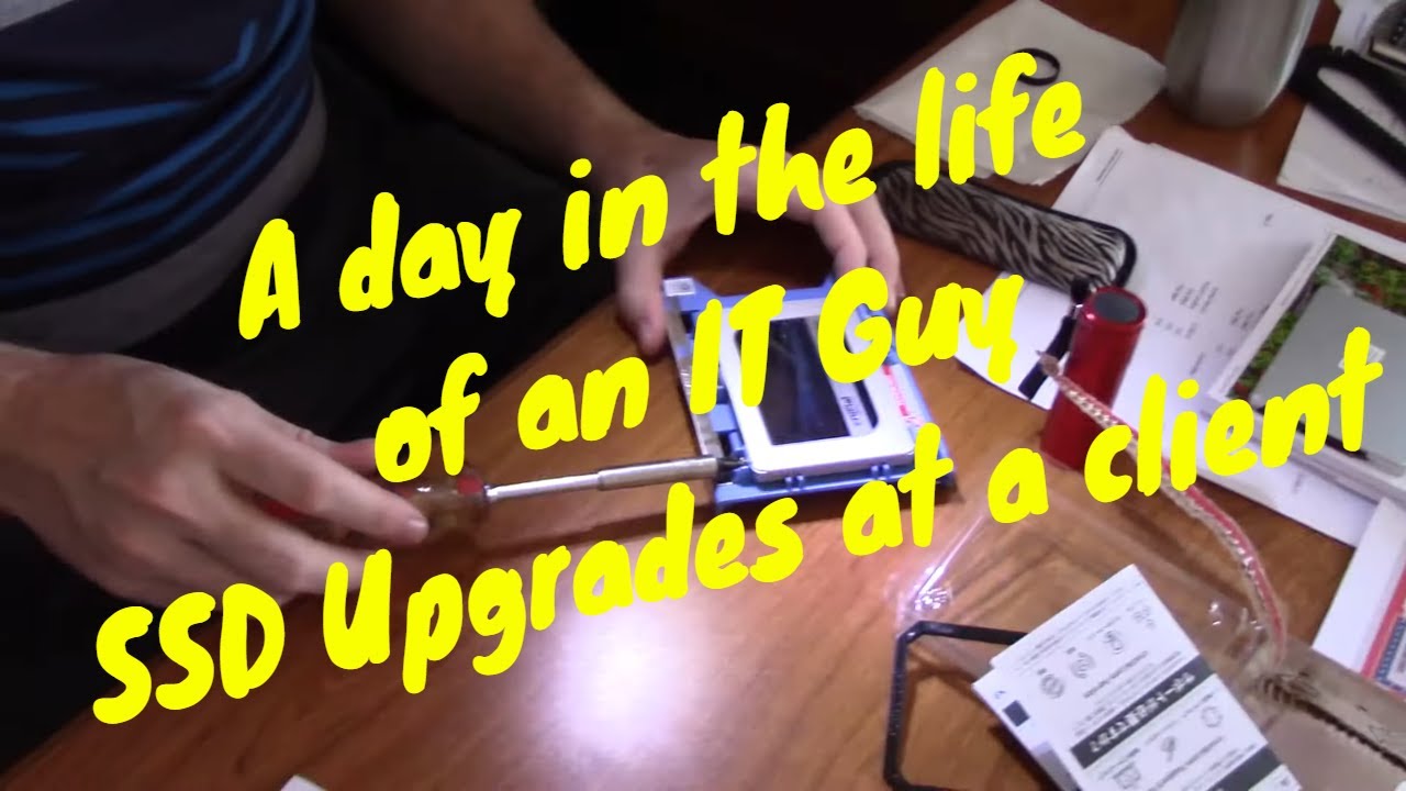 A day in the life of an IT guy - SSD upgrades at client. - YouTube