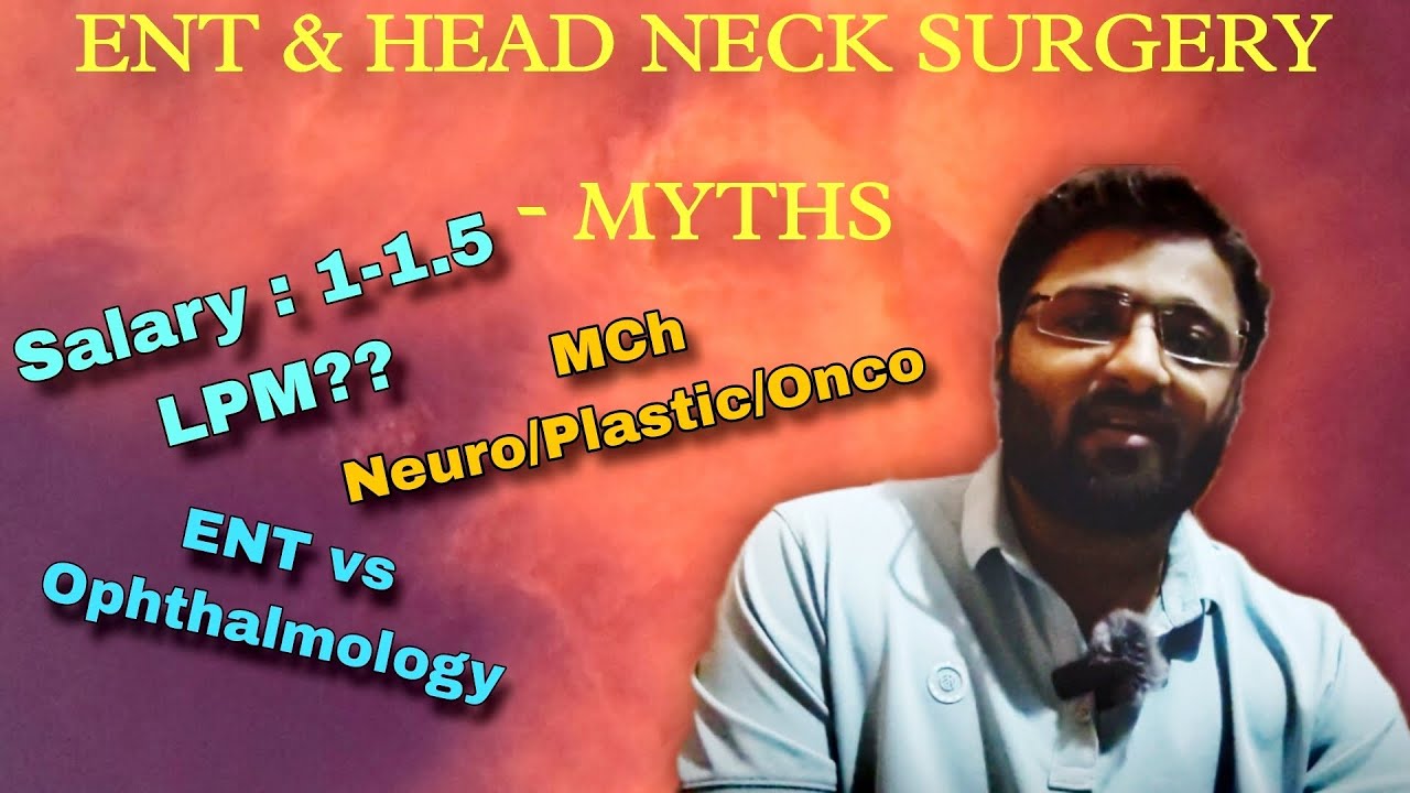 ENT MYTHS - #neetpg2024 | Salary, ENT vs Ophthalmology & MCh after ENT ...