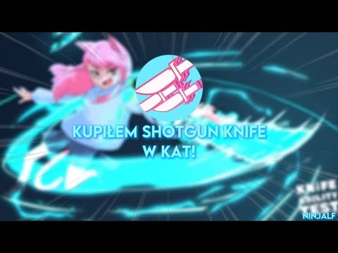 KUPIŁEM SHOTGUN KNIFE W KAT! | ROBLOX KAT - YouTube