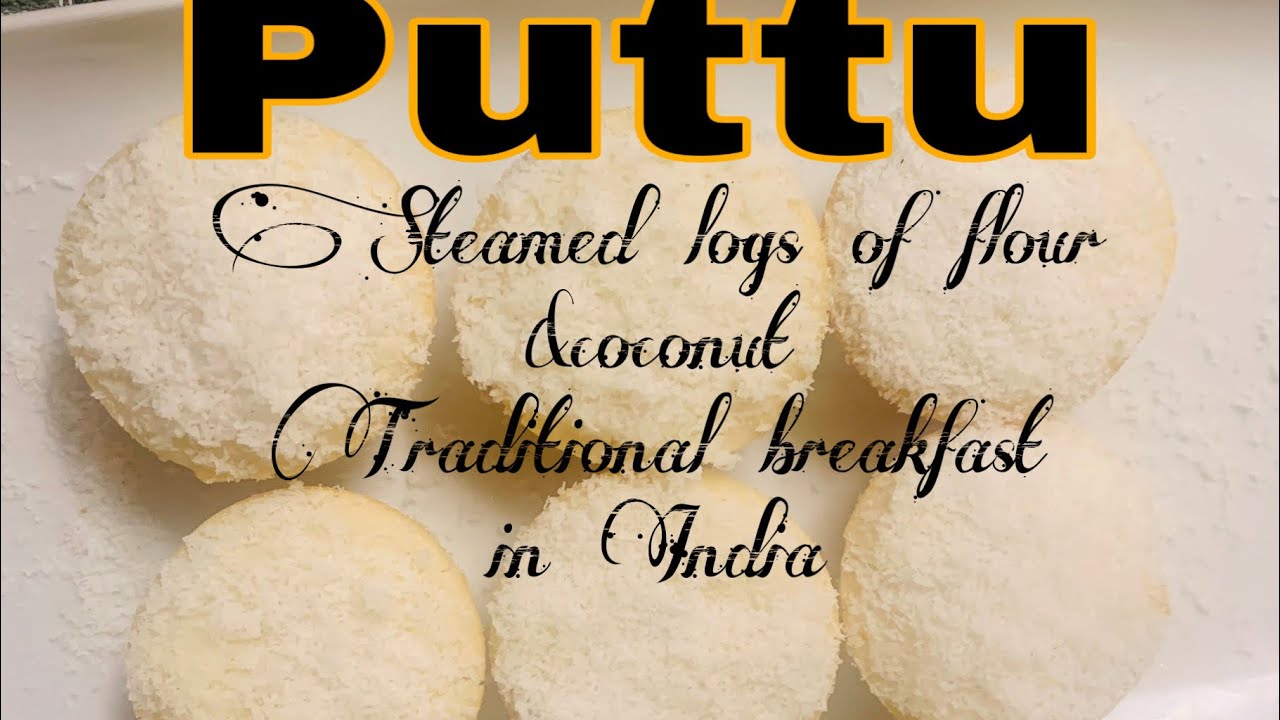 How to make coconut puttu/poutou.very easy puttu recipe/Indian ...