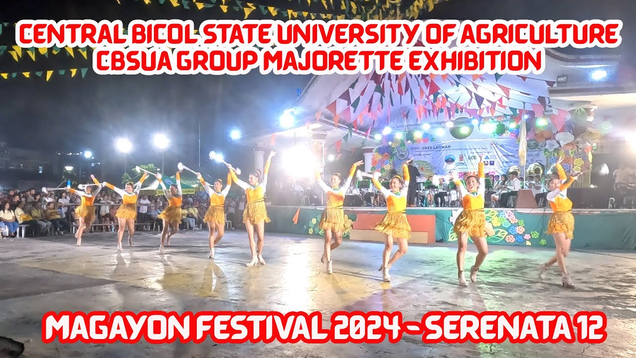 CBSUA Majorettes Exhibition - Central Bicol State University of ...