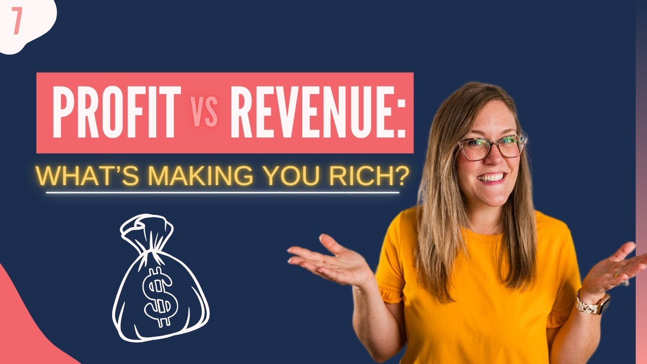 Part 7 - The Difference Between Profit and Revenue | Not Everything You ...