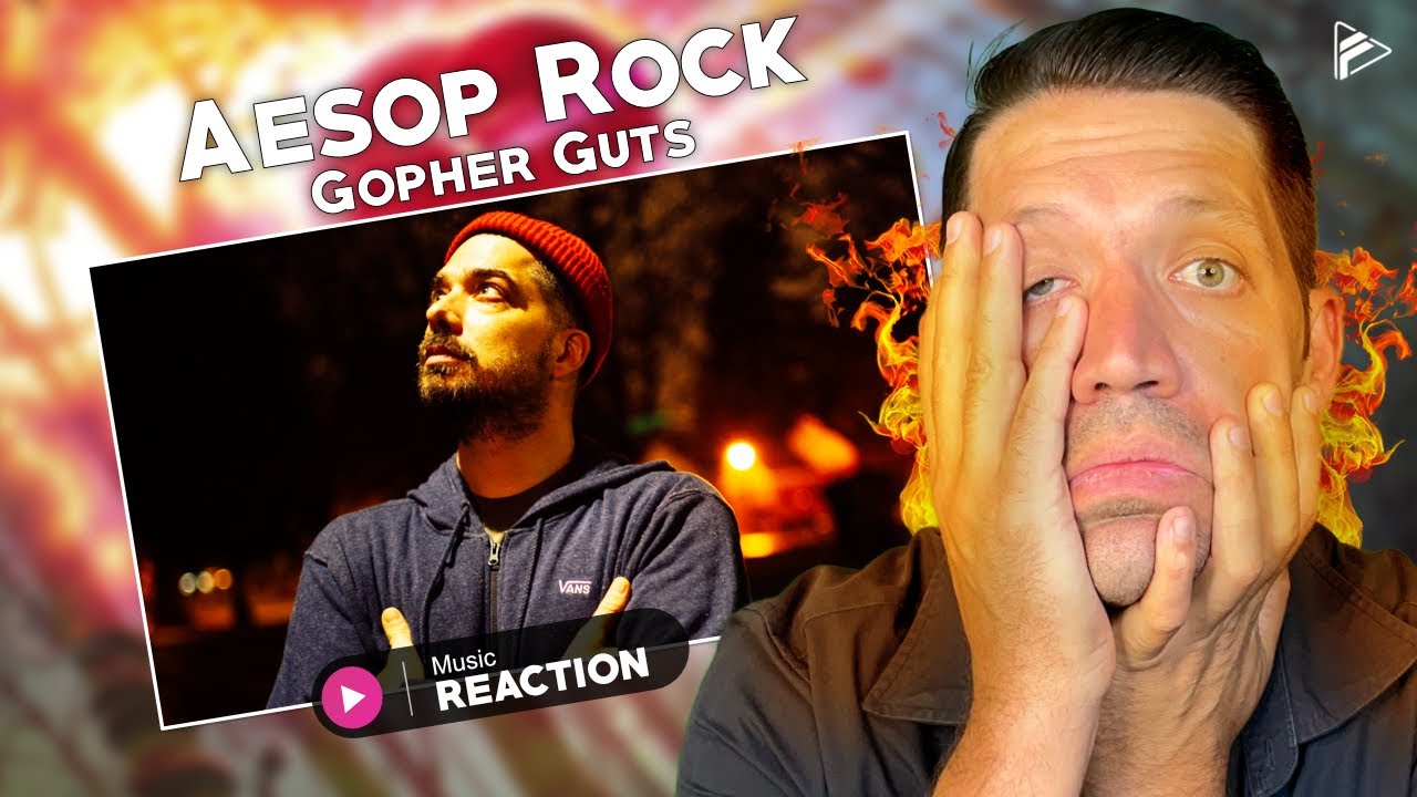 MY BRAIN IS BROKEN! Aesop Rock - Gopher Guts (Reaction) - YouTube