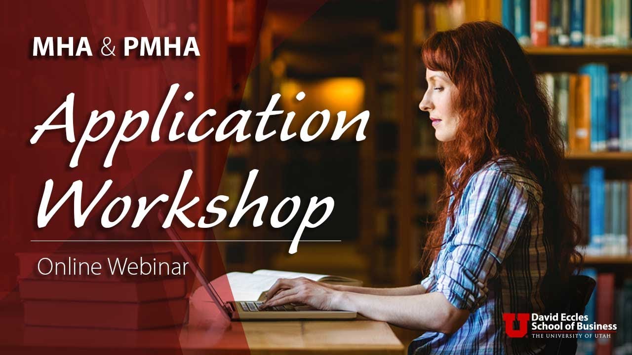 MHA Application Workshop Nov. 11, 2020 - YouTube