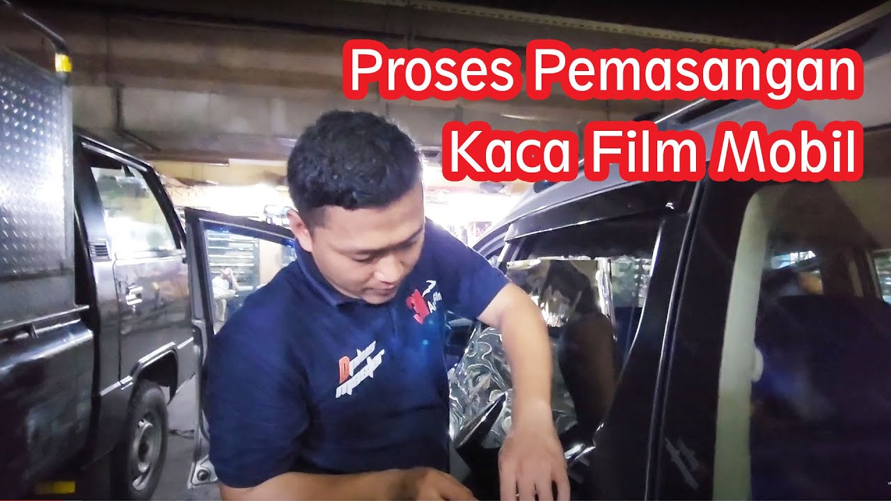Proses Pemasangan Kaca Film Mobil - YouTube