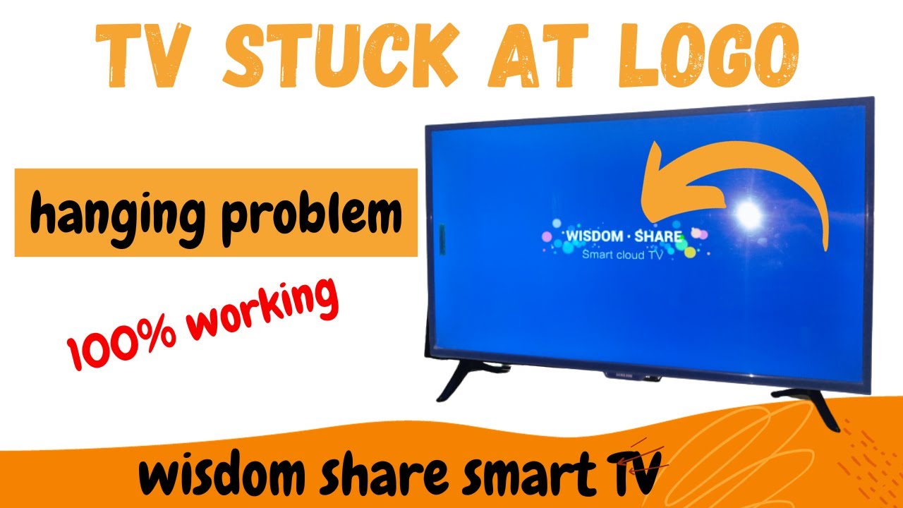 wisdom share smart cloud tv stuck on logo, wisdom share smart cloud tv got hanged - YouTube