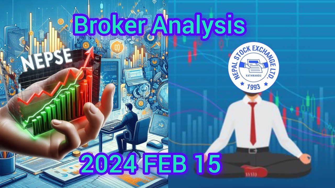 Broker Analysis 2024 FEB 15 - YouTube