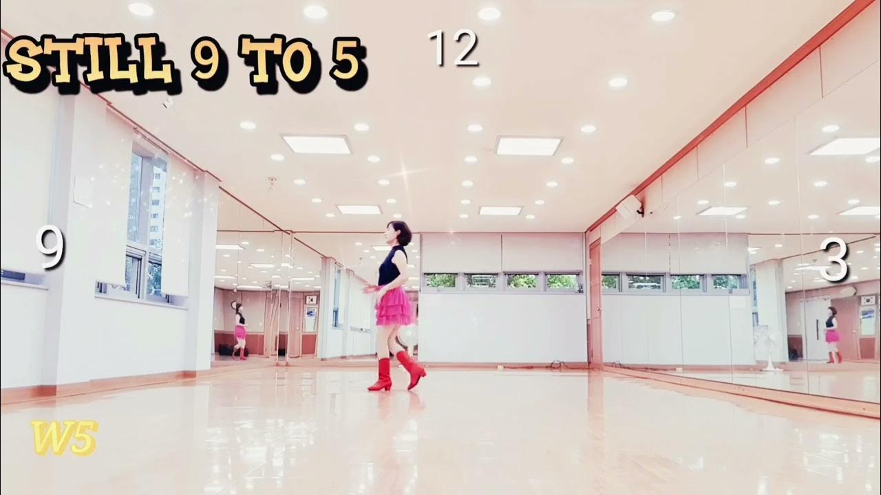 초중급 Still 9 to 5 Count:32 Wall:4 Level:Beginner / High Beginner - YouTube