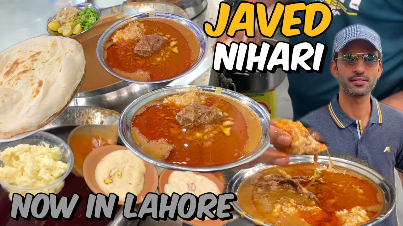 KARACHI KI FAMOUS NIHARI NOW IN LAHORE || JAVED NIHARI - YouTube