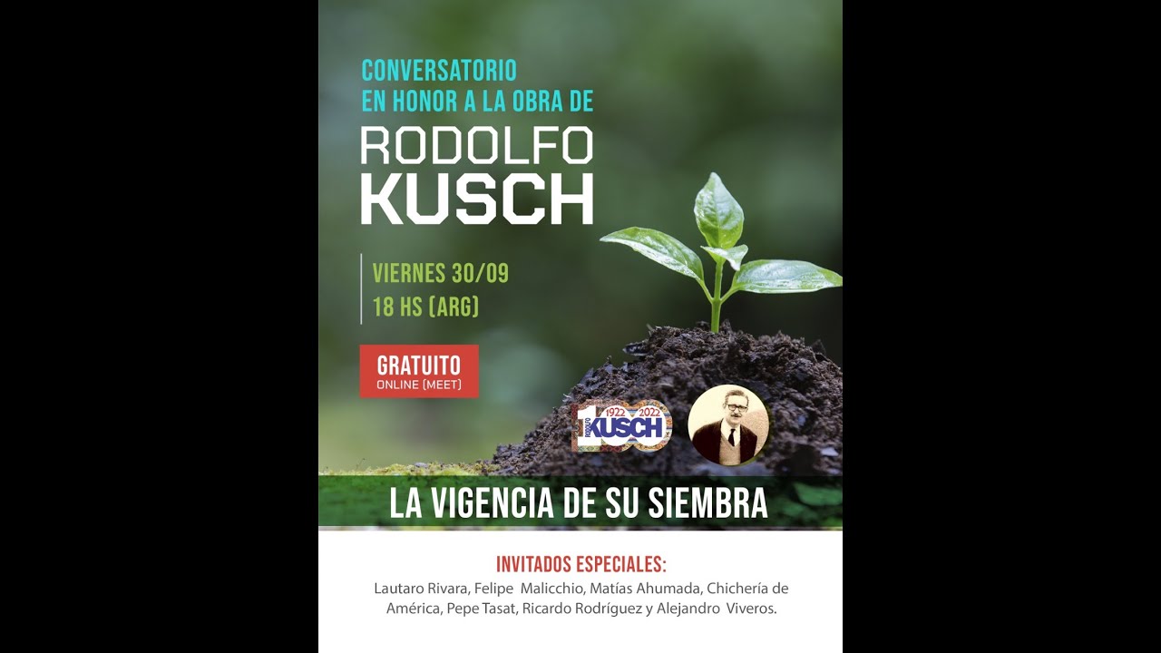Conversatorio en honor a la obra de Rodolfo Kusch - YouTube