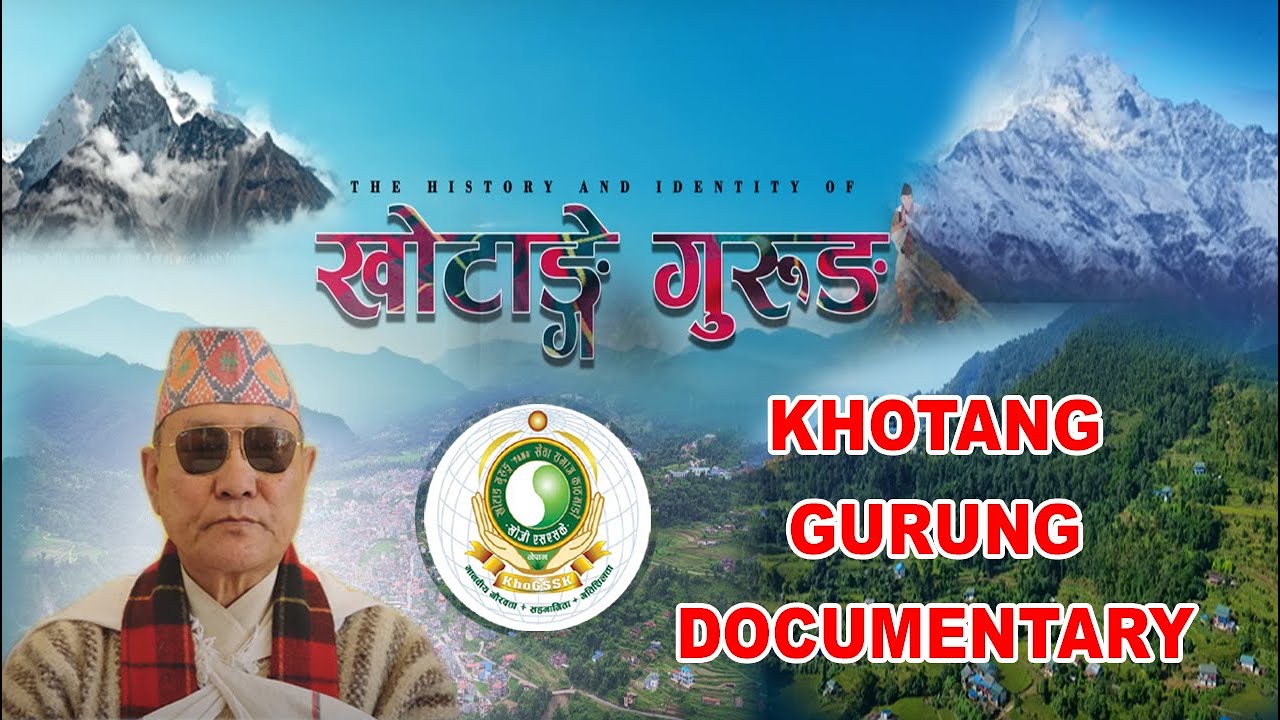 Khotang District Gurung 41 Villages Documentary - YouTube