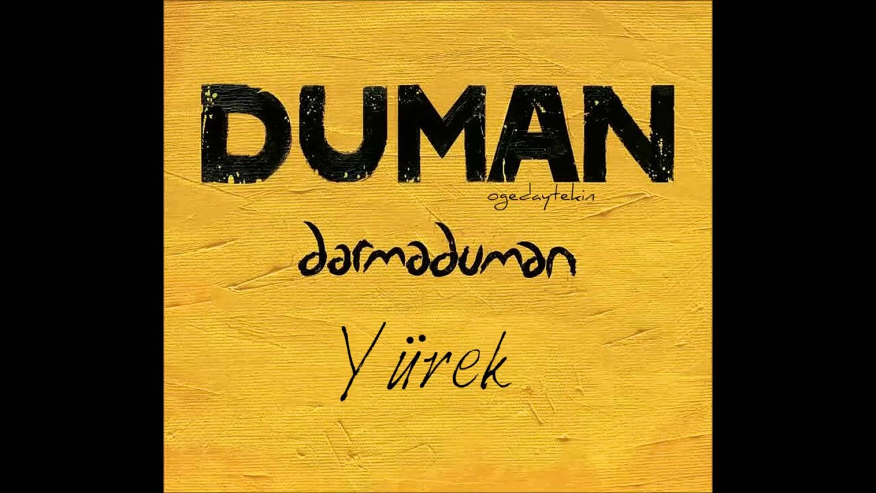 DUMAN - Yürek (darmaDUMAN 2013) - YouTube