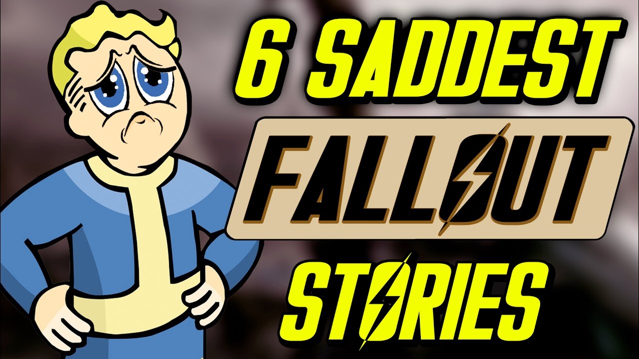 6 Saddest Fallout Stories - YouTube