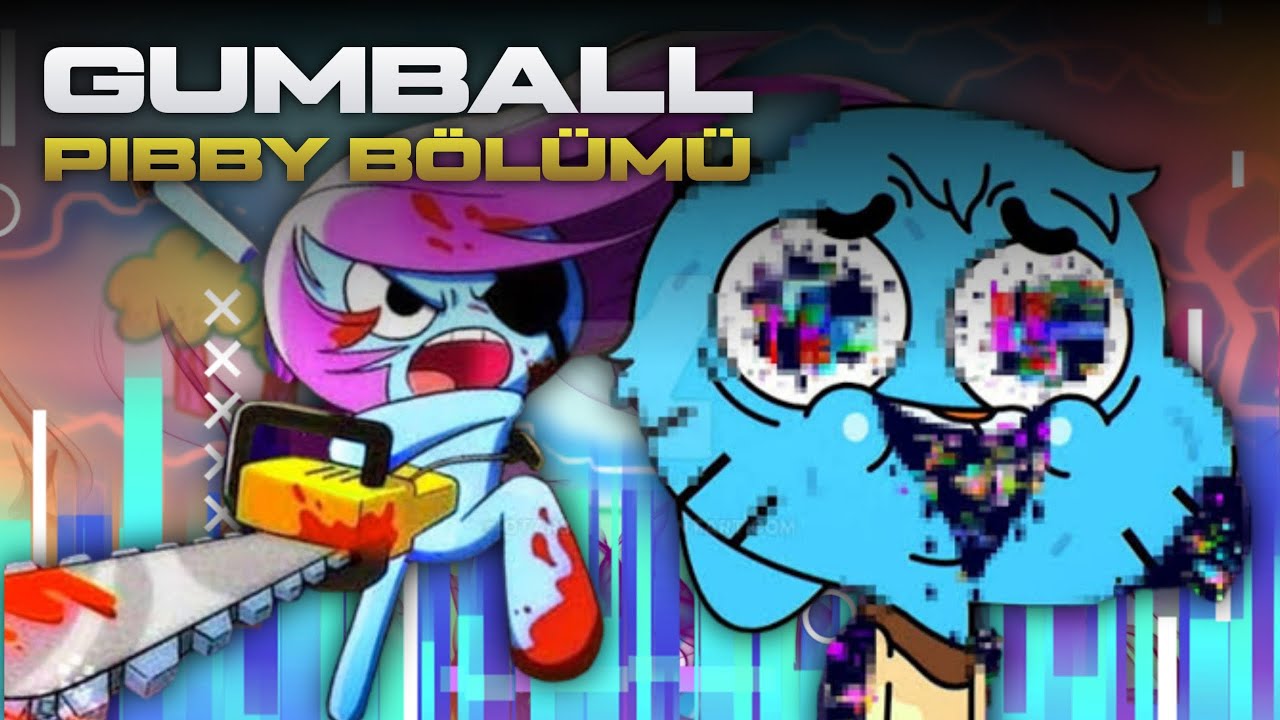 Gumball Pibby Bölümü! - YouTube