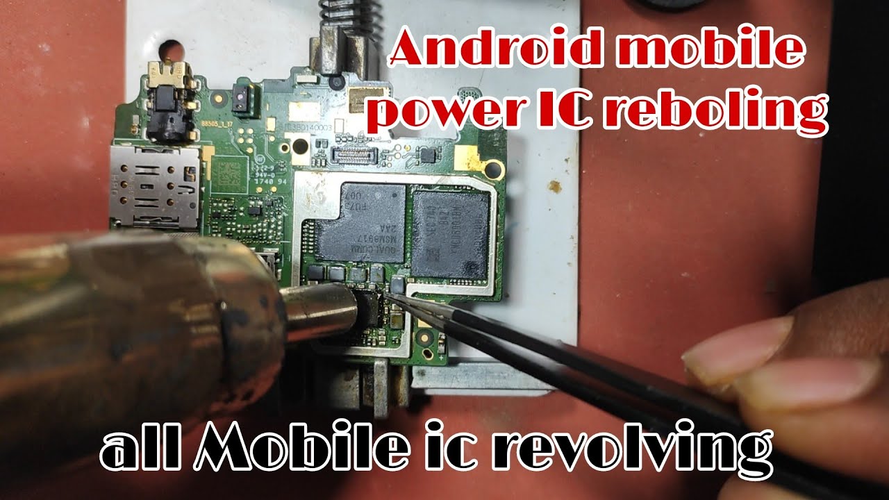 Android mobile IC reboling 🔥 Power'ic reboling - YouTube
