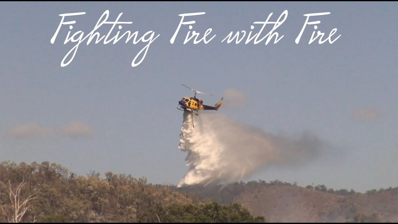 Fight fire with fire - YouTube