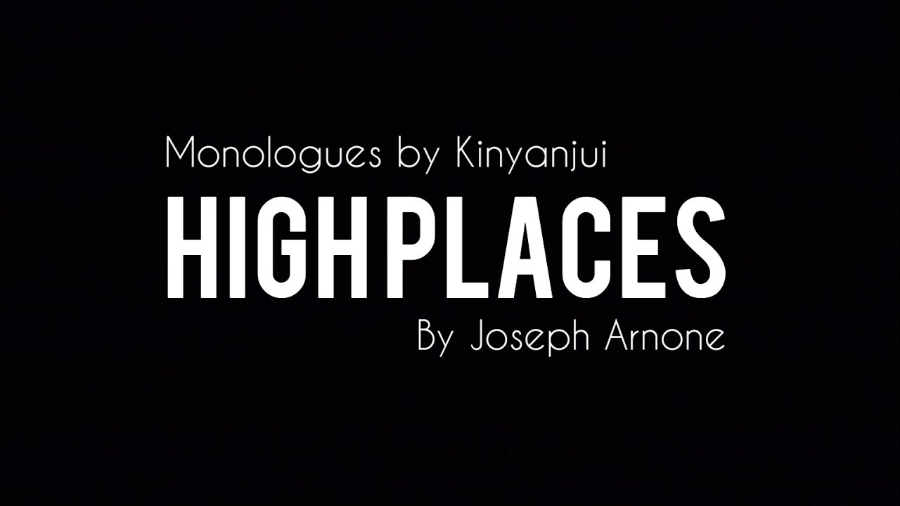 HIGH PLACES monologue by Joseph Arnone - YouTube