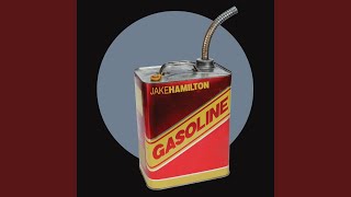 Jake Hamilton - Gasoline Chords - Chordify