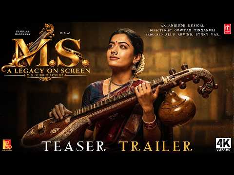 M.S. Subbulakshmi - Trailer | Rashmika Mandanna as MS Subbulakshmi | MS A Legacy On Screen | In 2026