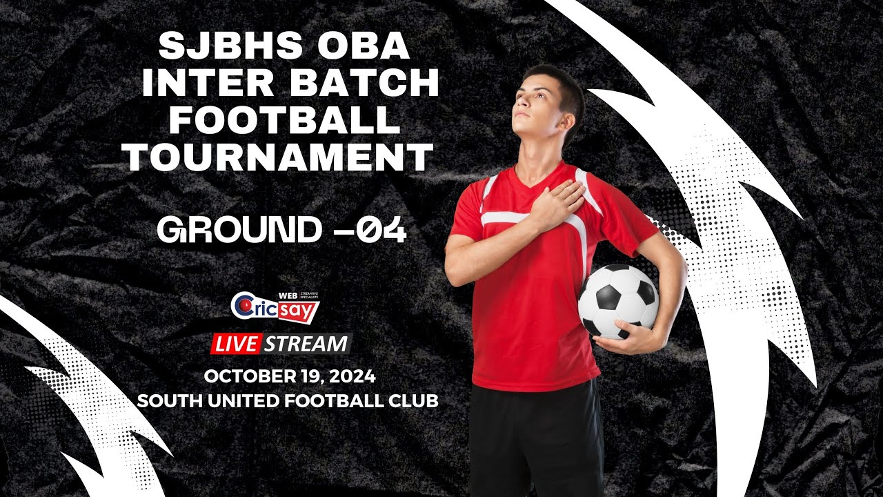 SJBHS INTER BATCH FOOTBALL TOURNAMENT II GROUND 04 - YouTube