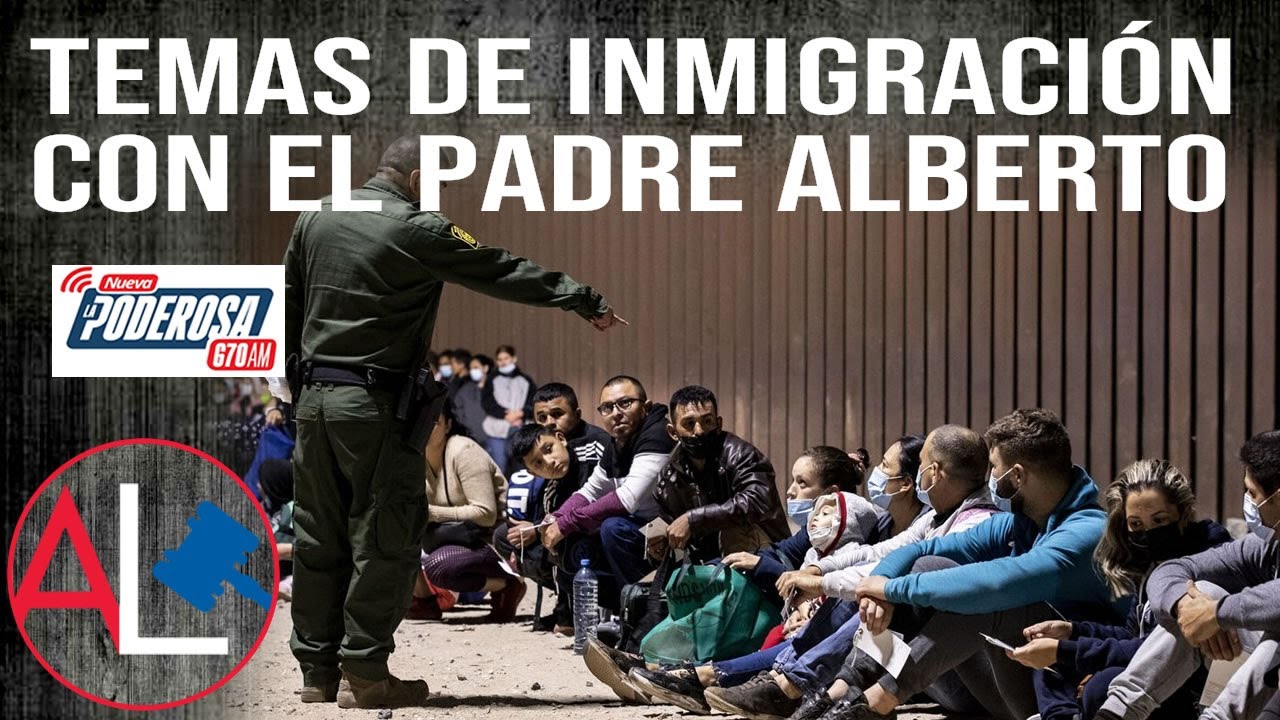 Temas de inmigración con El Padre Alberto #abogado #inmigracion # ...