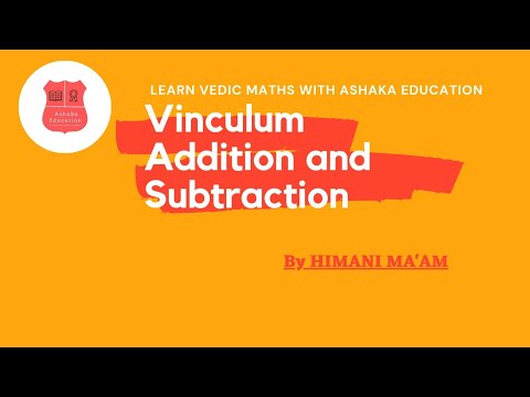 Vedic Math Class: Vinculum Addition and Subtraction Tricks| Calculate ...