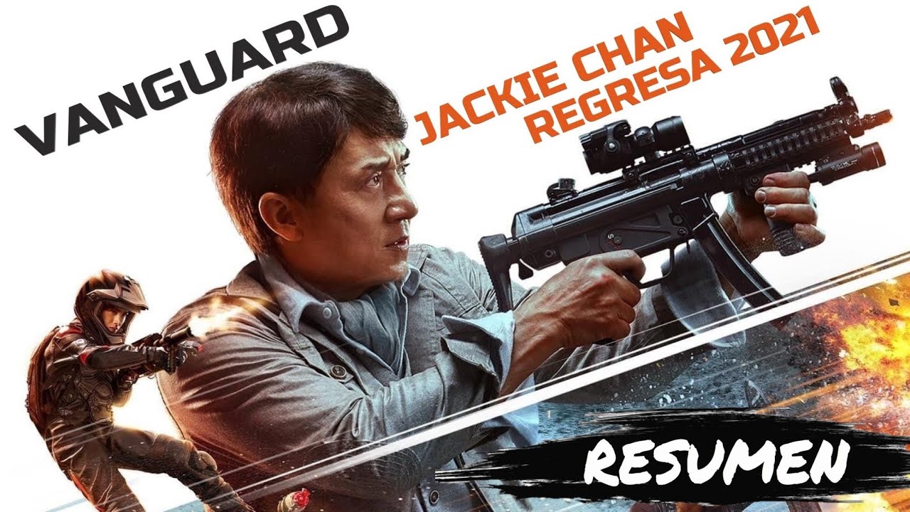 Vanguard Jackie Chan - Resumen de la Película - YouTube