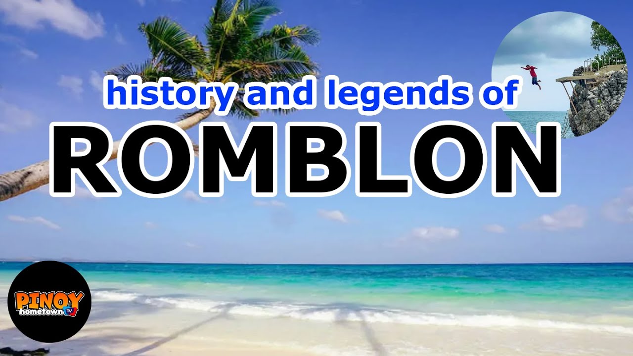 History and Legends of Romblon Philippines - YouTube