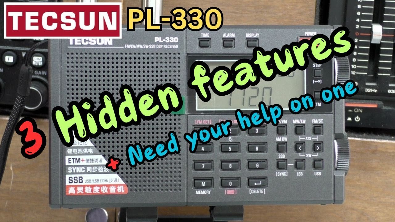 TECSUN PL - 330 SW Radio Three additional hidden / secret features. # ...