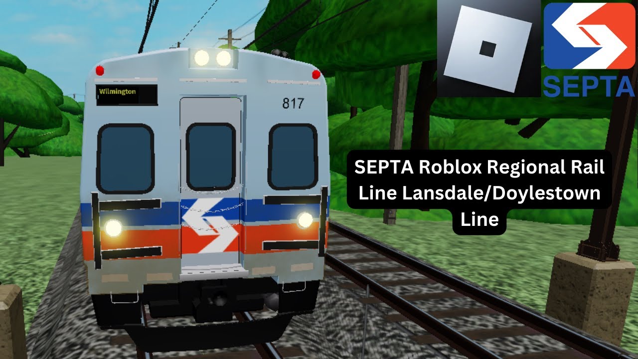 SEPTA Roblox Full Train Driving Regional Rail Line Landsdale/Doylestown ...
