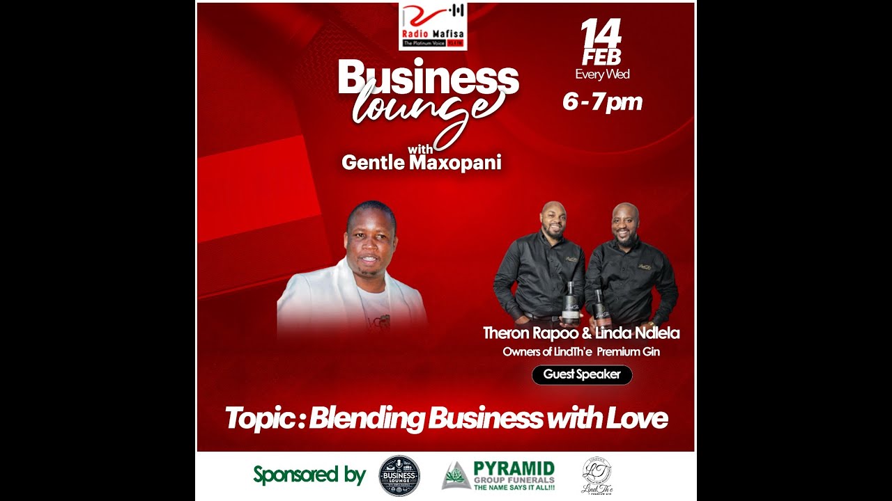 Episode 12 of Business Lounge with Gentle Maxopani || With Theron Rapoo ...