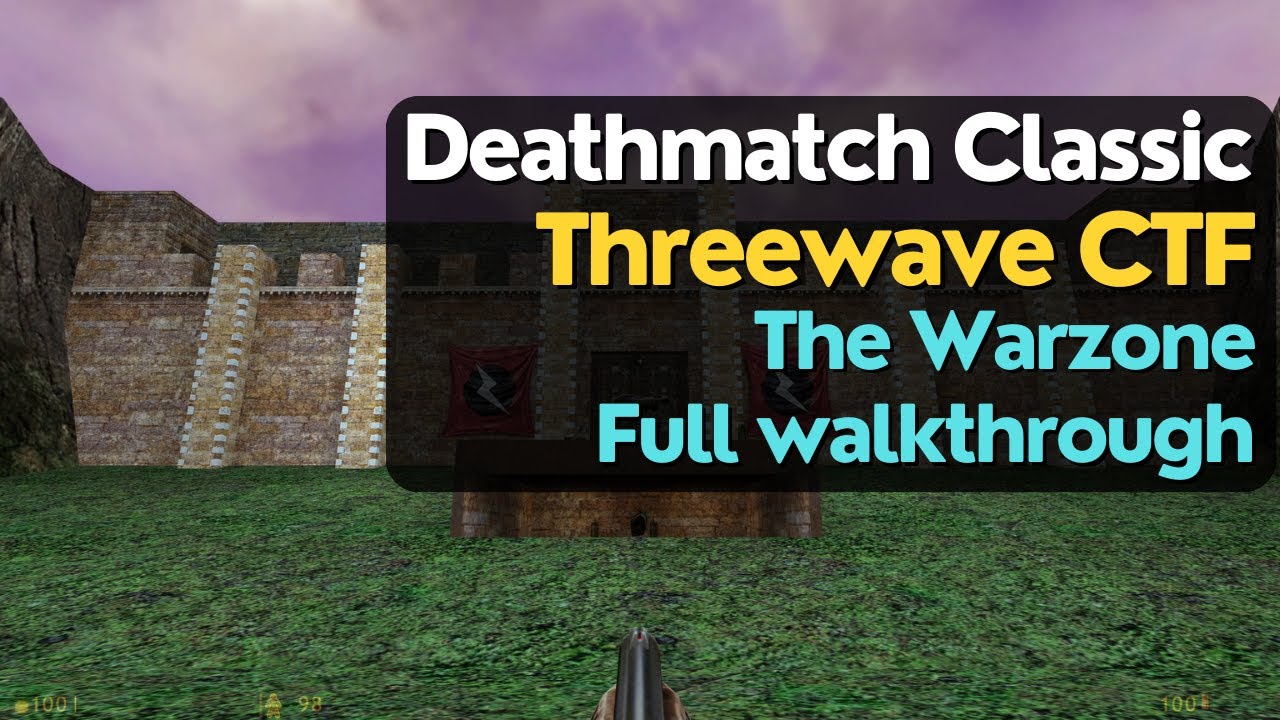 Threewave CTF for Deathmatch Classic (unreleased) - The Warzone (full ...