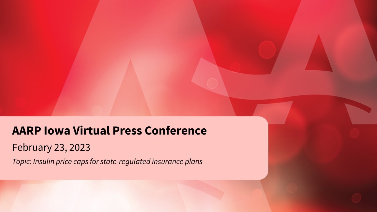 AARP Iowa Virtual Press Conference - Insulin Price Caps - YouTube