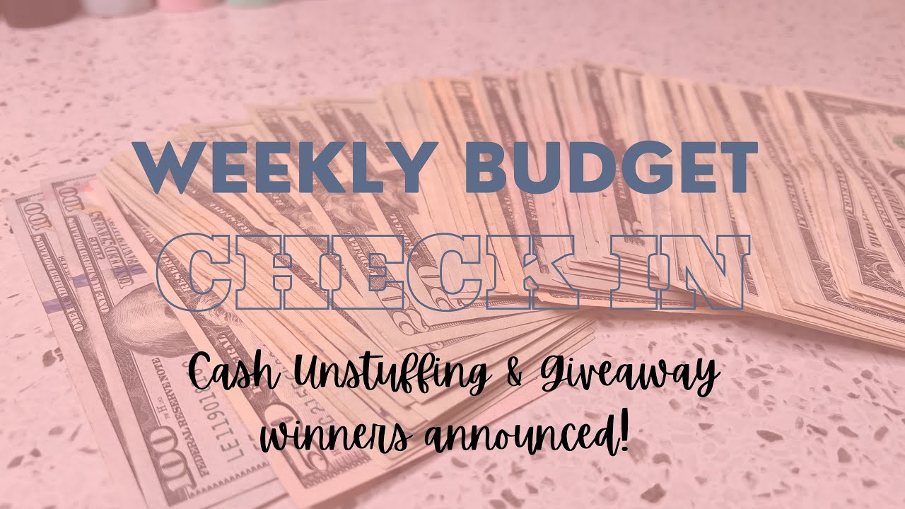 Weekly Expense Check in | Cash Unstuffing | GIVEAWAY WINNERS ANNOUNCED ...