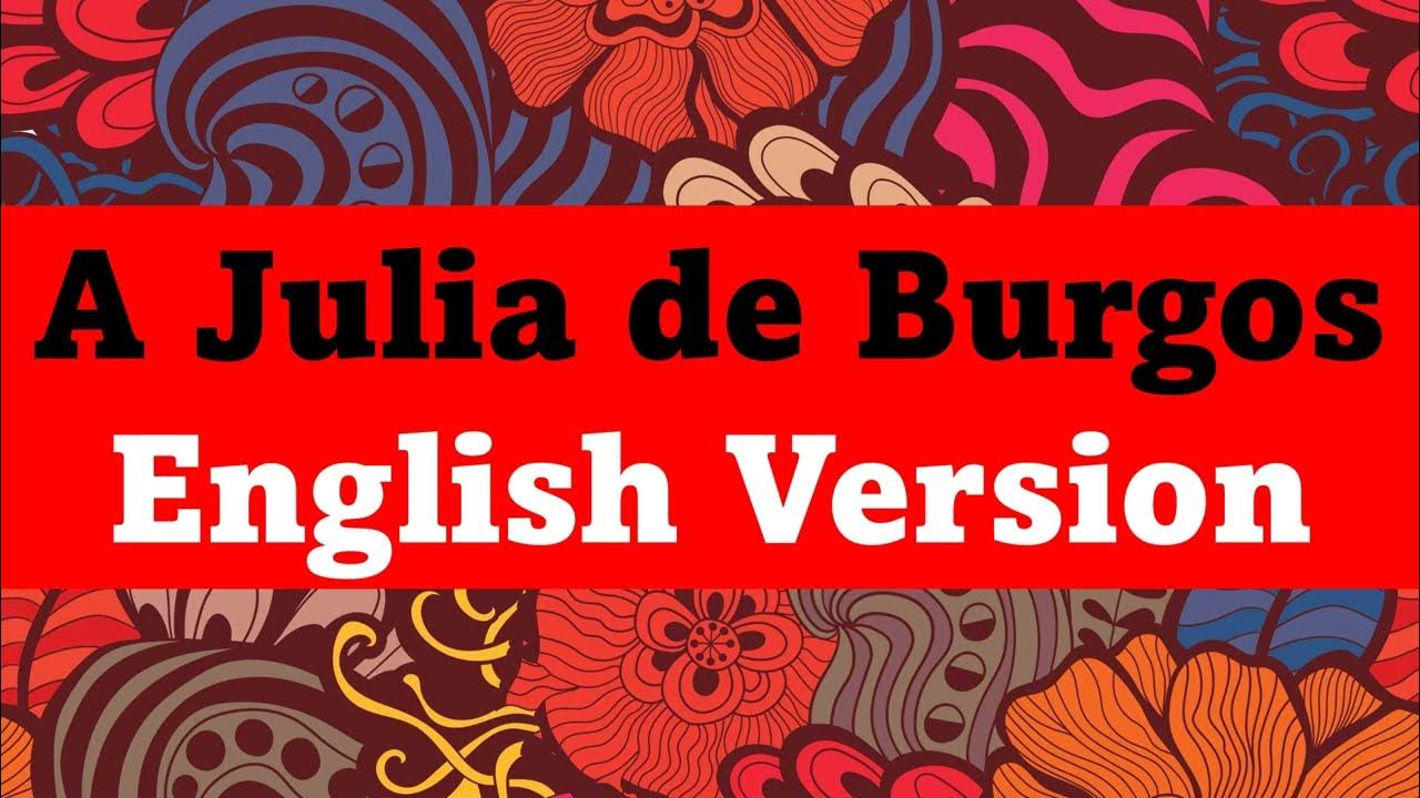 A Julia de Burgos: English Version - YouTube