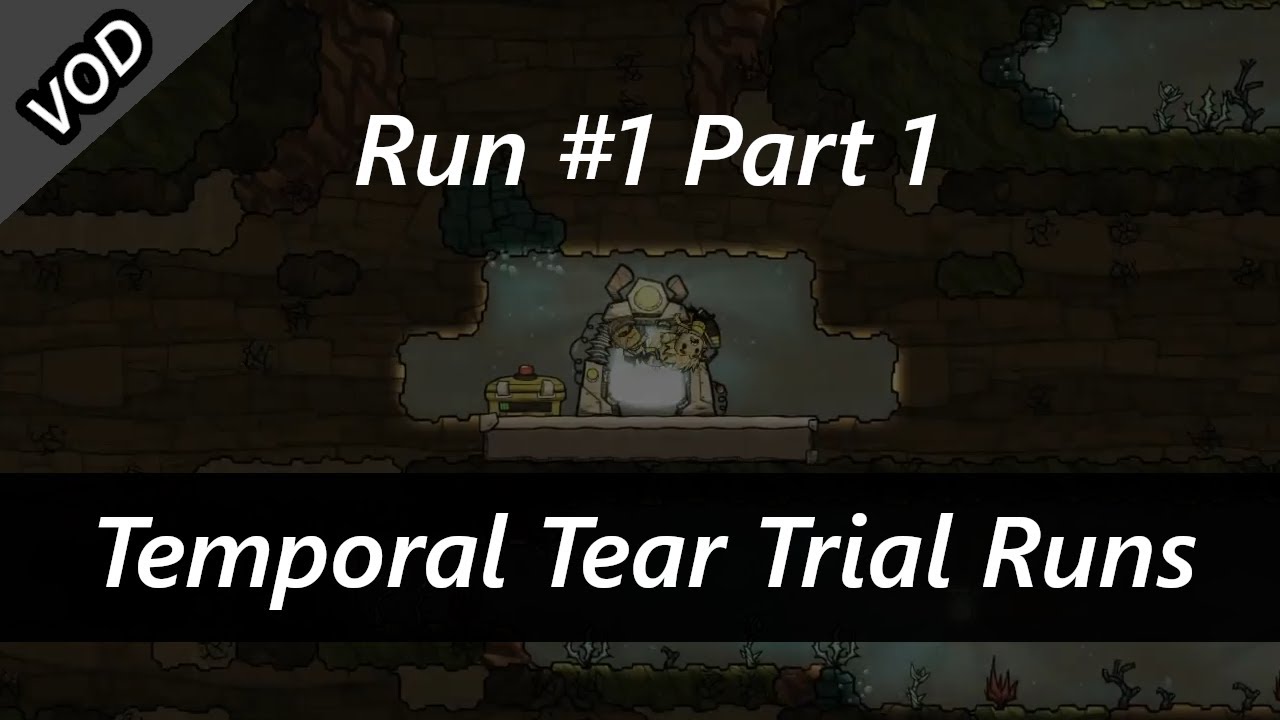 Base Game Temporal Tear Runs Fast - No Spaced Out DLC Oxygen Not ...