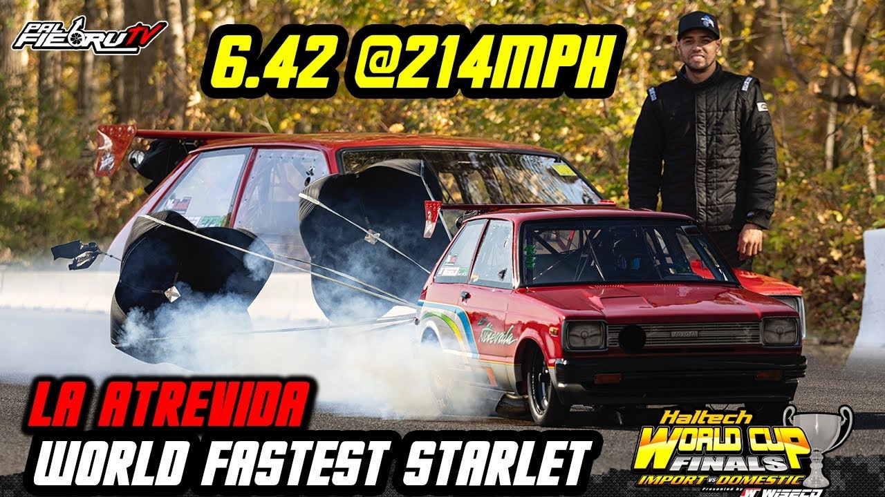 New World Record Starlet Rotary Power La Atrevida 6.42 @214mph World ...
