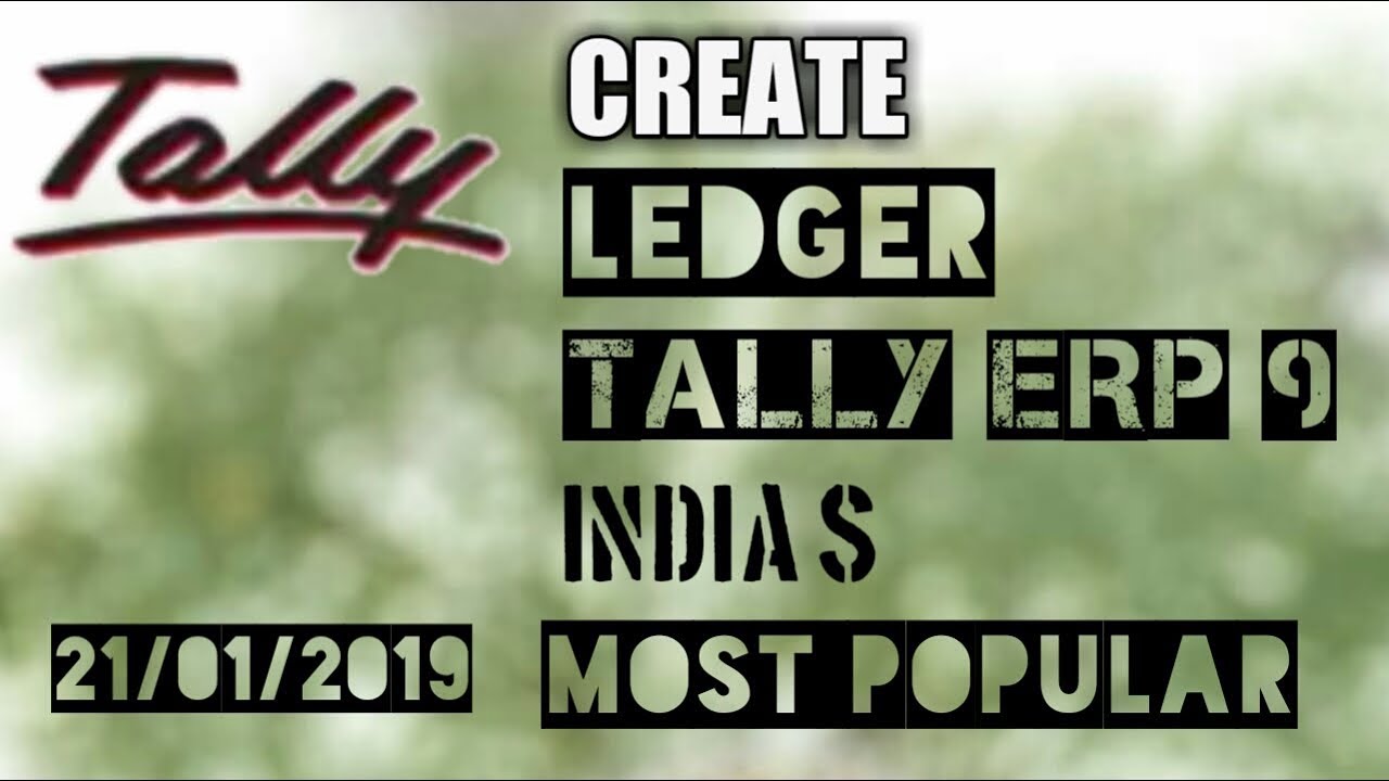 HOW TO CREATE LEDGER IN TALLY ERP 9 TALLY TALLY ME LEDGER KE SE HOW TO CREATE LEDGER IN TALLY ERP 9 TALLY TALLY ME LEDGER KE SE