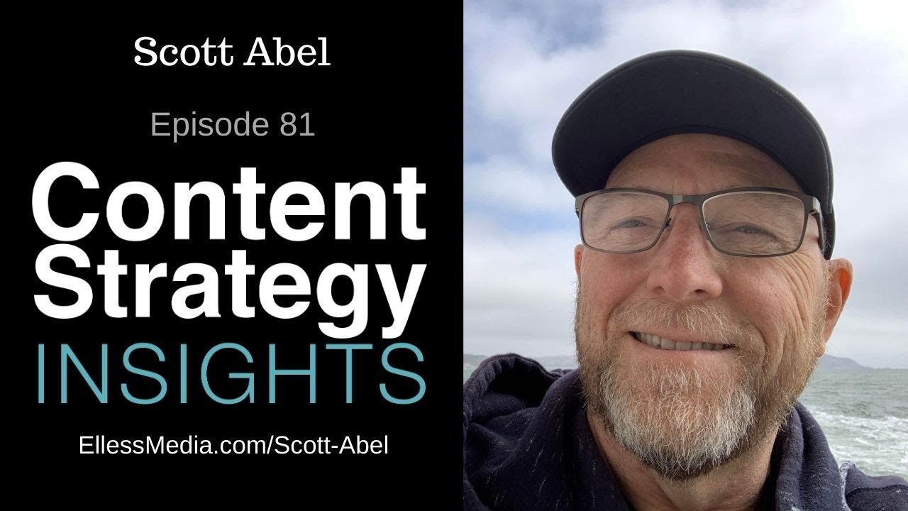 Scott Abel: The Content Wrangler | Episode 081 - YouTube