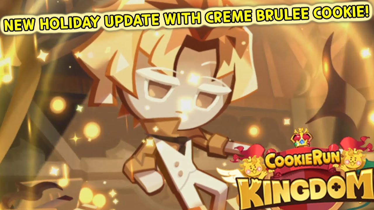 NEW HOLIDAY EXPRESS UPDATE! - MAKE WAY FOR CREME BRULEE COOKIE! (Cookie ...