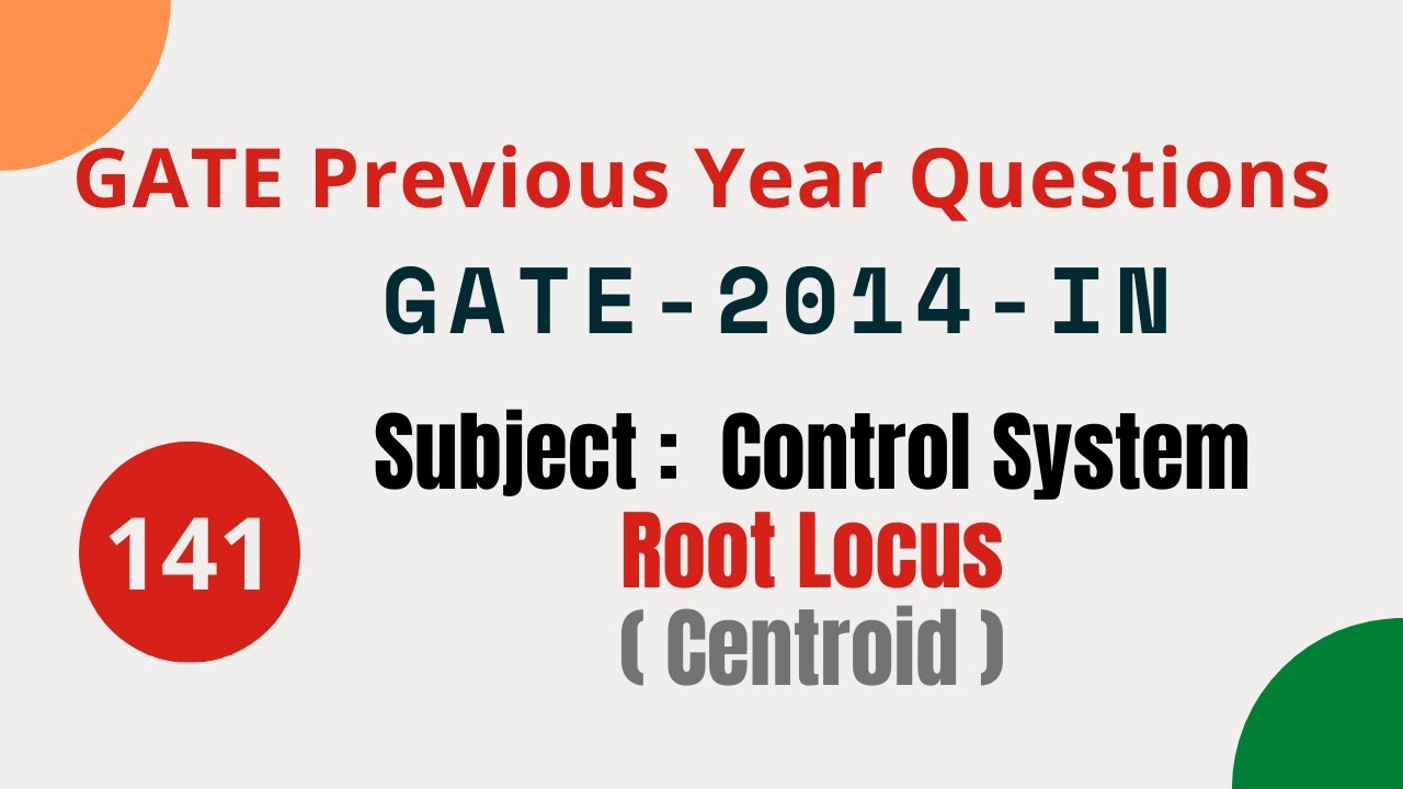 141 | GATE 2014 IN | Root Locus | Control System Gate Previous Year ...