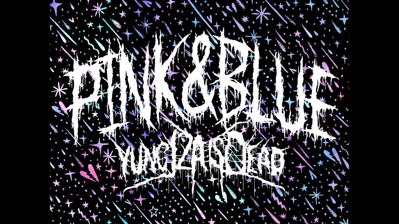 YUNGJZAISDEAD PINK & BLUE (FULL ALBUM) - YouTube