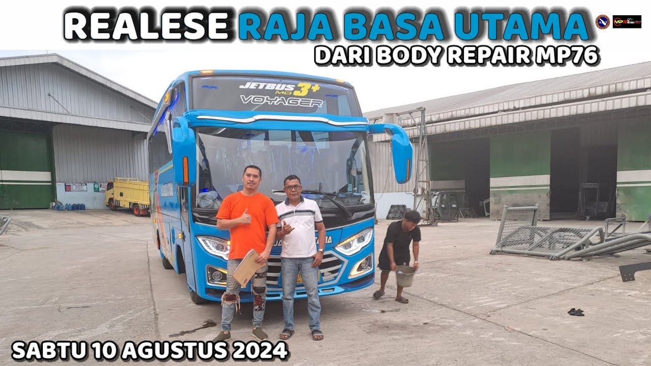 RAJA BASA UTAMA RILIS DARI BODY REPAIR MP76 || SABTU 10 AGUSTUS 2024 ...
